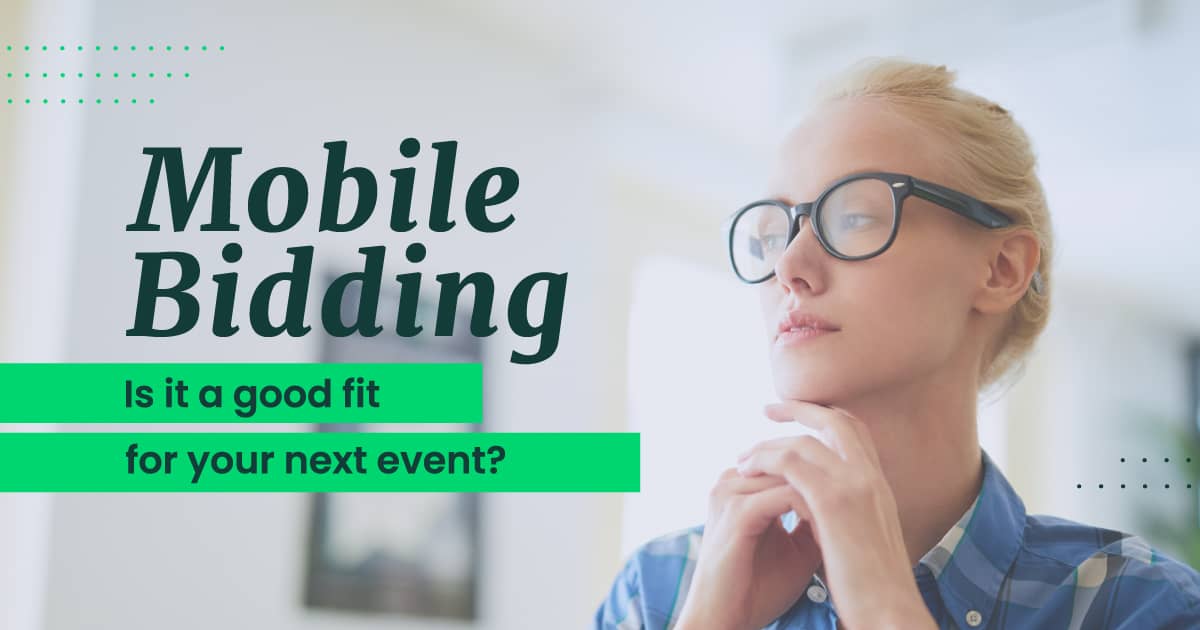Mobile Bidding: Is it a Good Fit for Your Next Event?